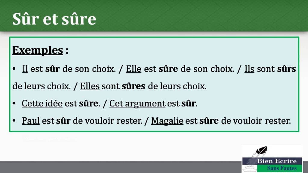 Sur, sûr et sûre, distinguer ces homophones - Bien écrire