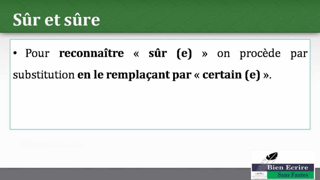 Sur, sûr et sûre, distinguer ces homophones - Bien écrire