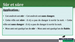 Sur, sûr et sûre, distinguer ces homophones - Bien écrire