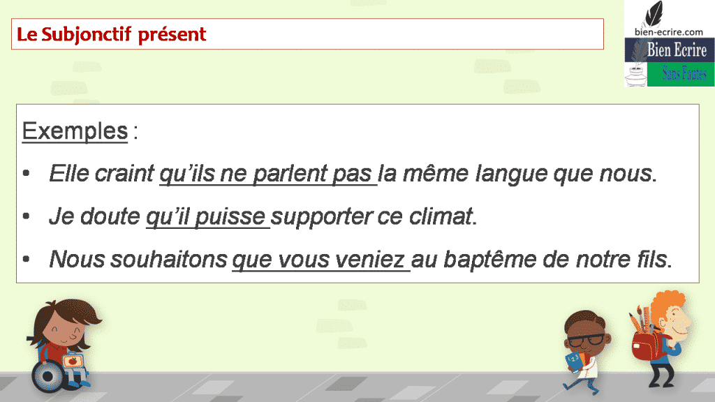 Le subjonctif présent et le subjonctif passé - Bien écrire