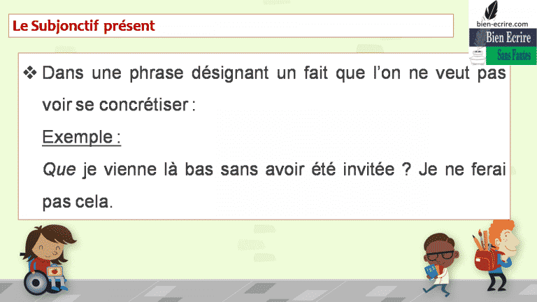 Le subjonctif présent et le subjonctif passé - Bien écrire