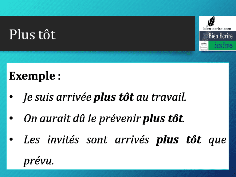 Plus tôt et plutôt, distinguer ces homophones - Bien écrire