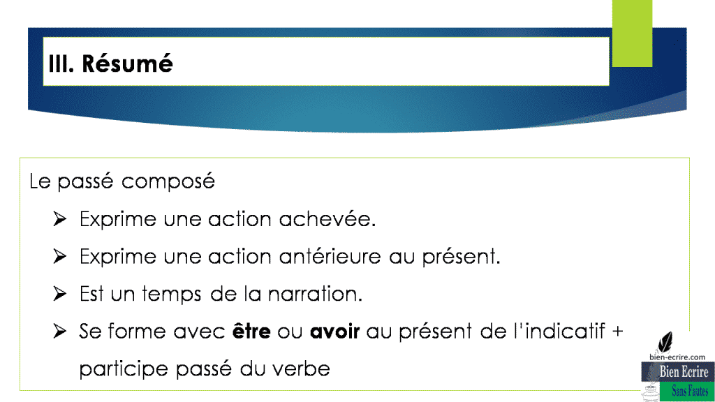 Le passé composé, formation et valeur - Bien écrire