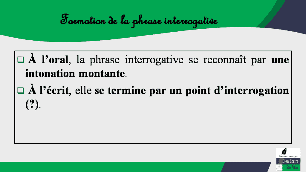 Former une question. Comment faire une phrase interrogative ? - Bien écrire