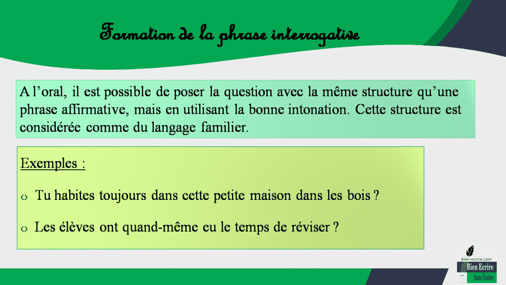 Former une question. Comment faire une phrase interrogative ? - Bien écrire
