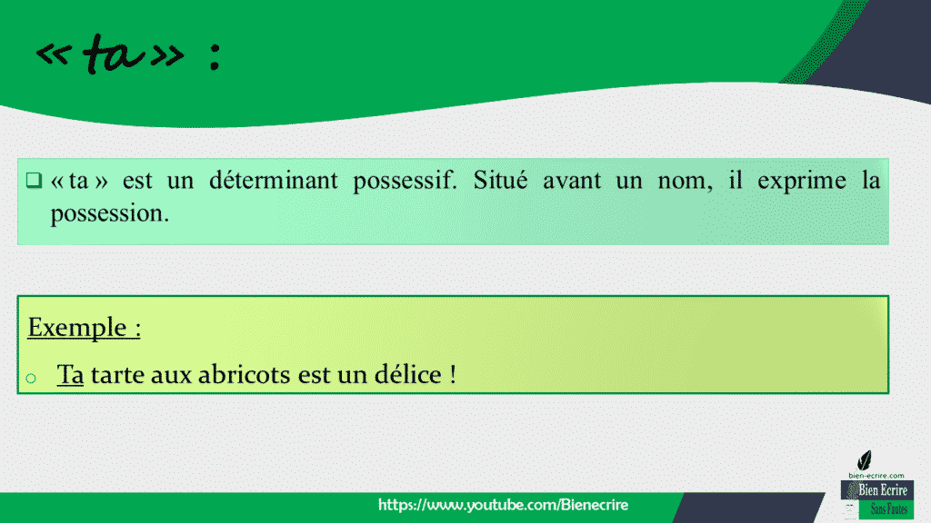 t’as/t’a/ta/tas : comment choisir le bon homophone ? - Bien écrire