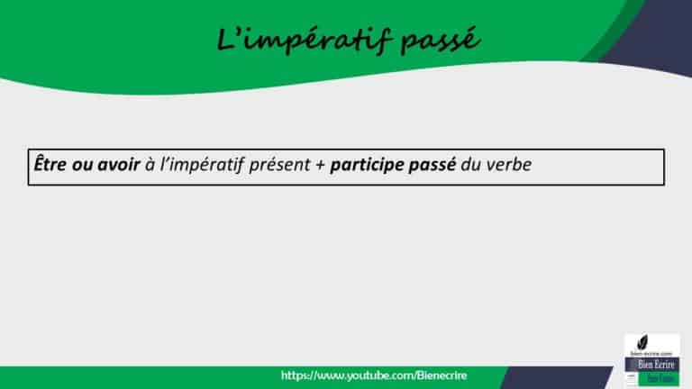L’impératif passé : conjugaison - Bien écrire