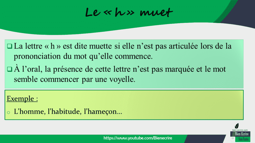Lecture 2 – h muet, h aspiré - Bien écrire
