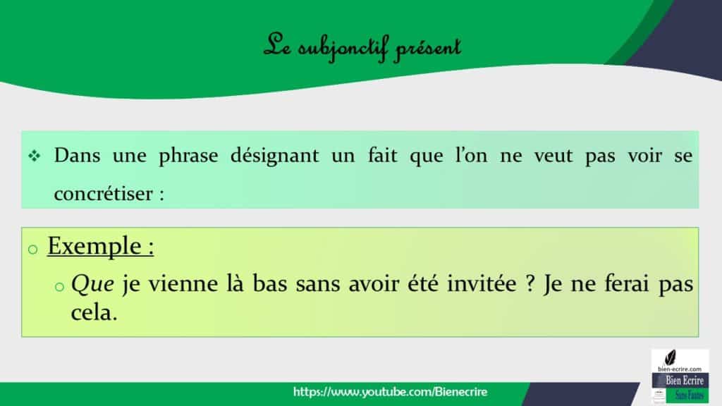 Le subjonctif présent : valeurs - Bien écrire