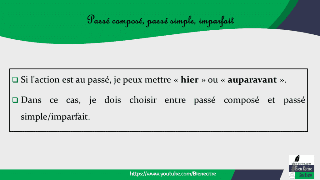 Valeurs de l’indicatif 1 – quel temps choisir ? - Bien écrire