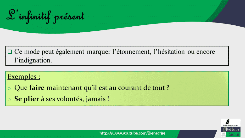 Valeur de l’infinitif 1 – infinitif présent - Bien écrire