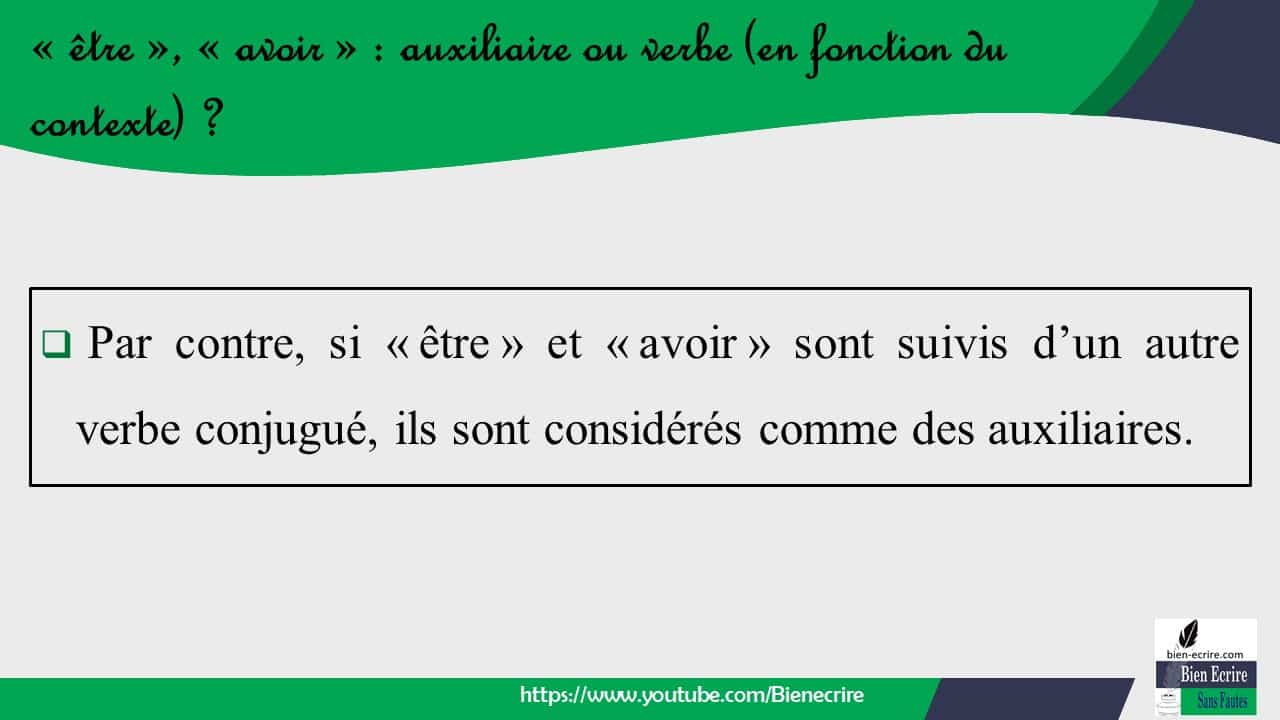 Verbe ou auxiliaire ? Avoir et être (verbe 6/20) - Bien écrire