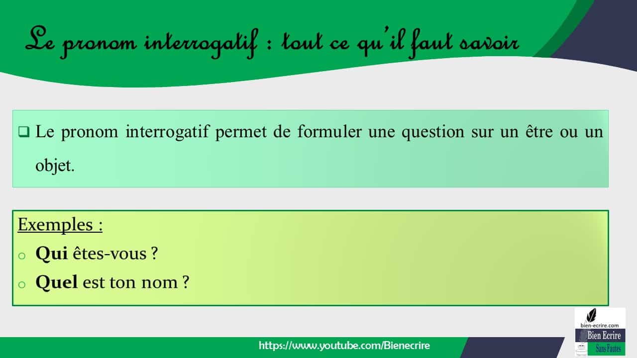 Pronom 11 – pronom interrogatif - Bien écrire