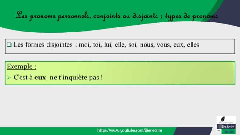 Pronom 6 – conjoints, disjoints, élidé - Bien écrire