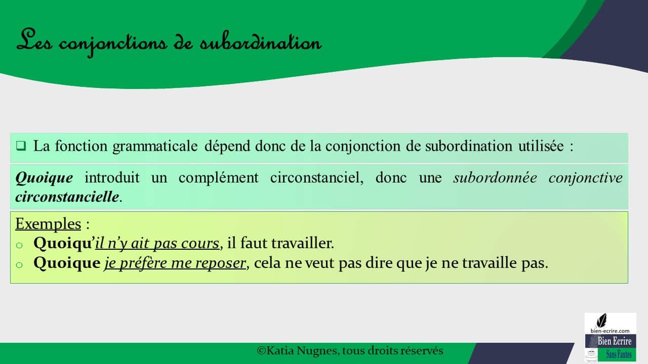 Conjonction 4 – Subordination - Bien écrire