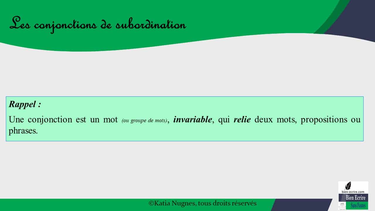 Conjonction 4 – Subordination - Bien écrire