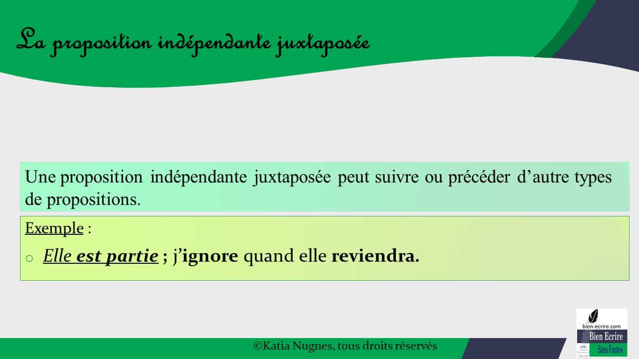 Proposition indépendante 2 – juxtaposée - Bien écrire