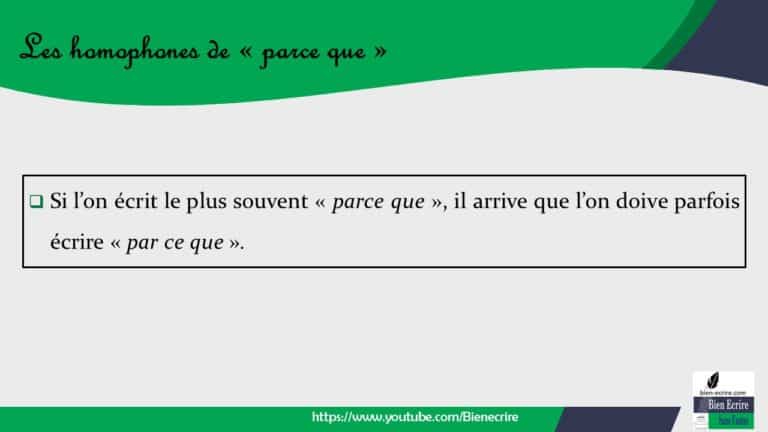 Homophone 25 – Par ce que ou parce que ? - Bien écrire