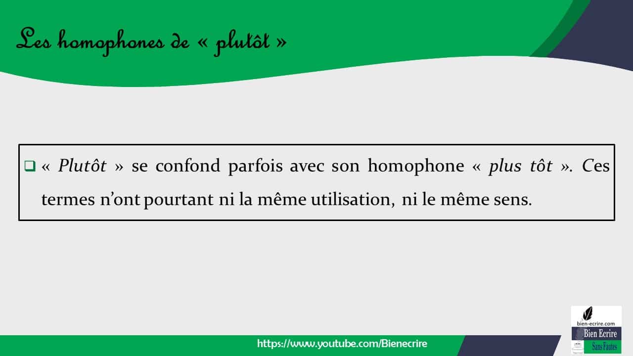 Homophone 27 – Plutôt ou plus tôt ? - Bien écrire
