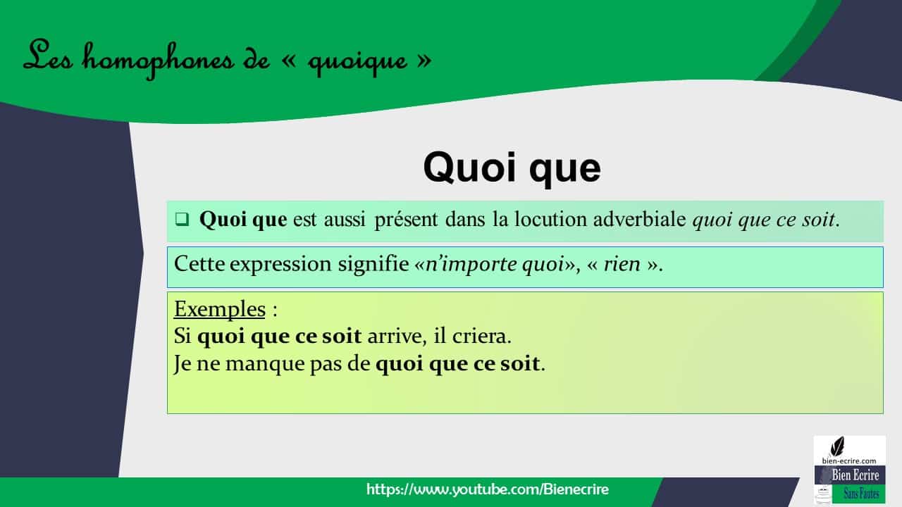 Homophone 24 – Quoique ou quoi que ? - Bien écrire